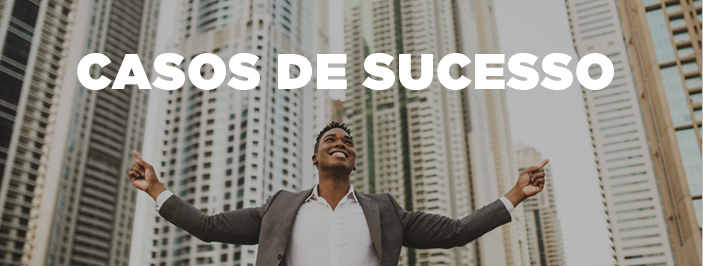 Casos de sucesso - Sebrae
