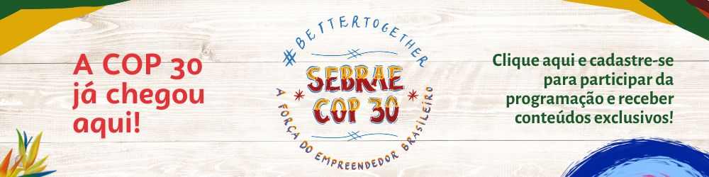 SEBRAE PARÁ na COP30 - Sebrae